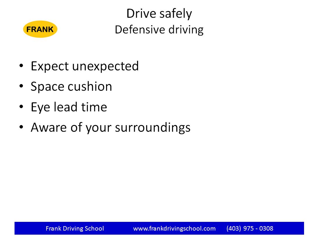 New Comers - Frank Driving School