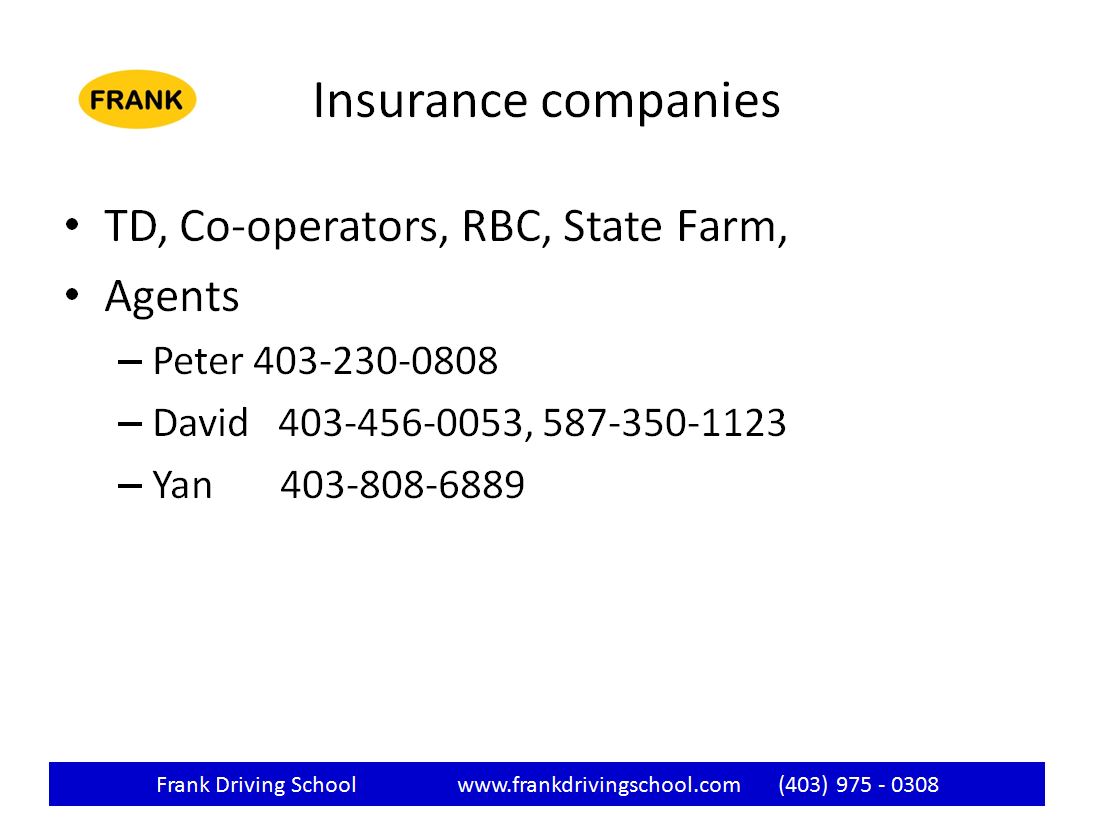 New Comers - Frank Driving School